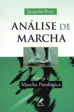Análise de Marcha - Volume 2 PDF Jacquelin Perry