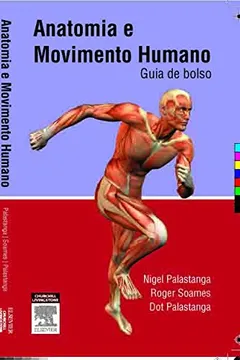 Anatomia E Movimento Humano PDF Roger Soames, Dot Palastanga