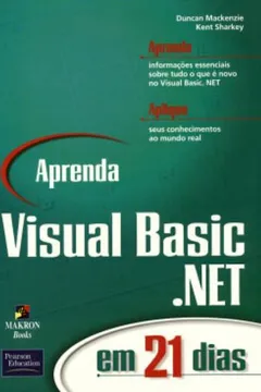 Aprenda Visual Basic.NET Em 21 Dias PDF Duncan Mackenzie, Kent Sharkey