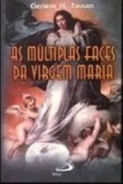 As Múltiplas Faces Da Virgem Maria PDF Tavard George H
