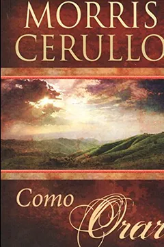 Como Orar PDF Morris Cerullo