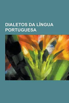 Dialetos Da Lingua Portuguesa: Dialeto Florianopolitano, Portugues ...