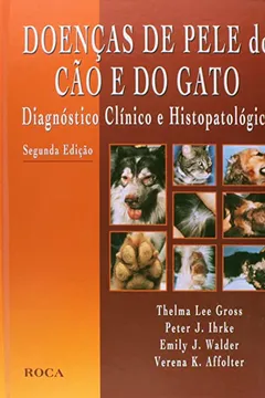 Doencas De Pele Do Cao E Do Gato? Diagnostico Clinico E Histopatologico ...