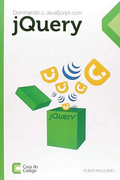 Dominando JavaScript com jQuery PDF Plínio Balduino