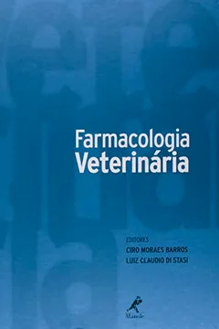 Farmacologia Veterinária PDF Ciro Moraes Barros, Luiz Claudio Di Stasi