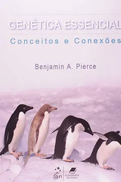 Genética Essencial. Conceitos E Conexoes PDF Benjamin A. Pierce