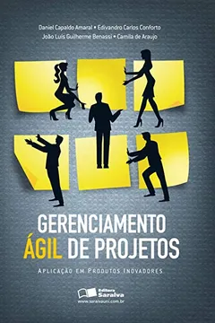 Gerenciamento Ágil de Projetos. Aplicação em Produtos Inovadores PDF ...