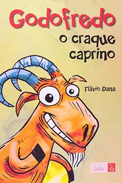 Godofredo. O Craque Caprino PDF Flávio Dana