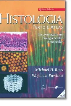 Histologia. Texto e Atlas PDF Wojciech Pawlina, Michael H. Ross