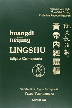 Huangdi Neijing - Ling Shu - Ediçao Comentada PDF Tran Viet;Nghi ...