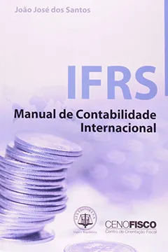 Ifrs - Manual De Contabilidade Internacional PDF João José dos Santos