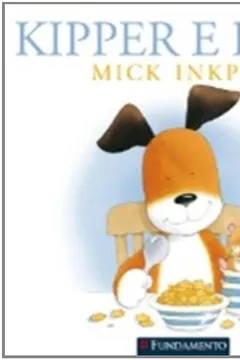 Kipper. Kipper e Roly PDF Mick Inkpen