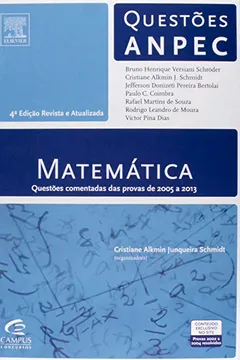 Matemática. Questões ANPEC PDF Cristiane Schmidt, Jefferson Bertolai