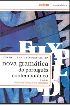 Nova Gramática Do Português Contemporâneo - Conforme Nova Ortografia ...