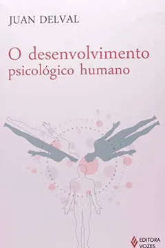 O Desenvolvimento Psicológico Humano PDF Juan Delval