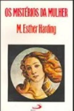 Os Mistérios Da Mulher PDF Mary Esther Harding