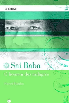Sai Baba. O Homem Dos Milagres PDF Howard Murphet