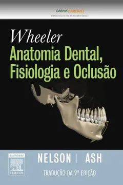 Wheeler. Anatomia Dental, Fisiologia e Oclusão PDF Major M. Ash ...