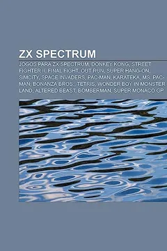 ZX Spectrum: Jogos Para ZX Spectrum, Donkey Kong, Street Fighter II ...